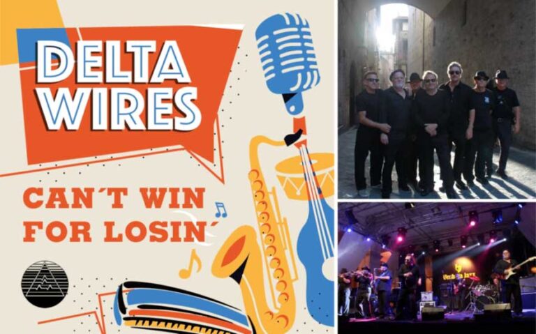 Delta Wires Delivers Goods with High Energy Harmonica/Horn-Infused ...
