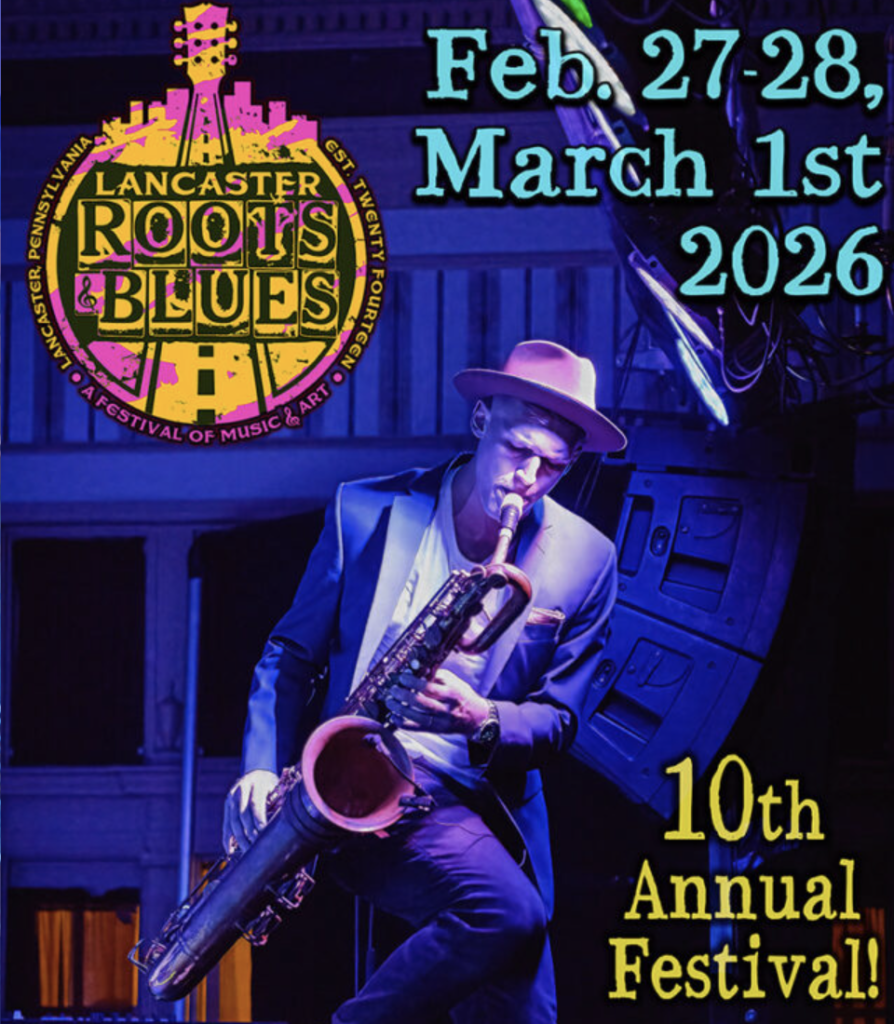 Lancaster Roots & Blues Festival returns to Lancaster, PA